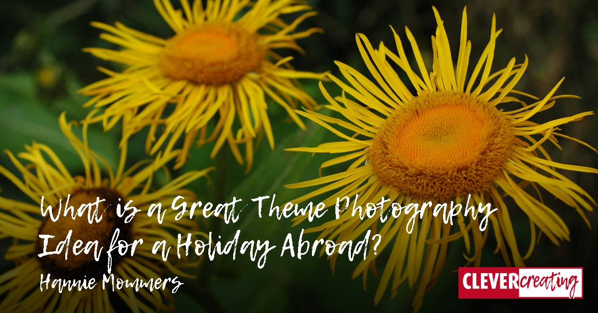 What is a Great Theme Photography Idea for a Holiday Abroad?