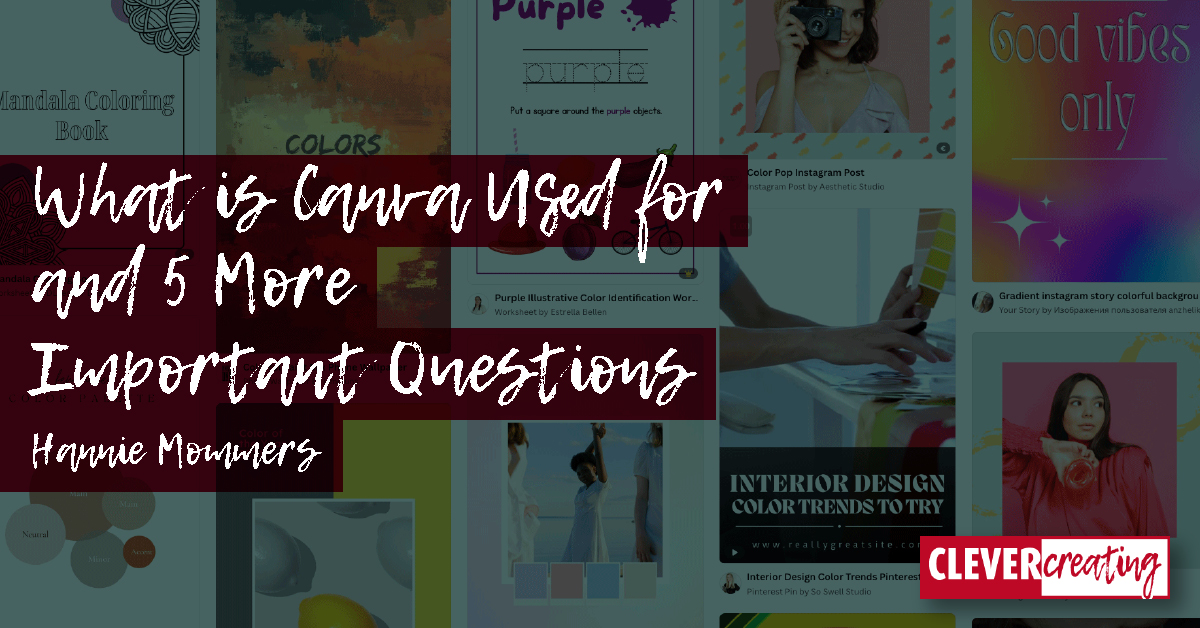 What is Canva Used for and 5 More Important Questions
