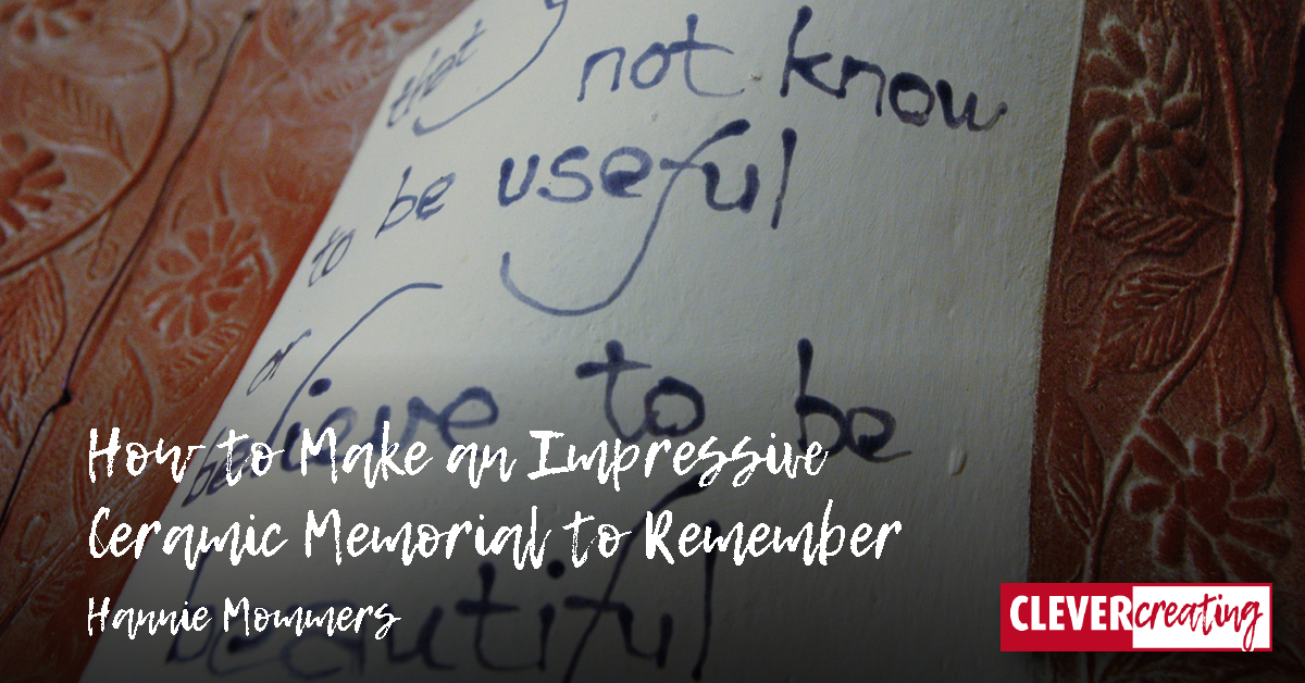 How to Make an Impressive Ceramic Memorial to Remember
